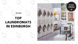 Expect fresh laundry with top 5 laundromats in Edinburgh [2026]